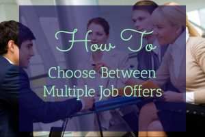 How To Choose Between Multiple Job Offers - Hired Philippines